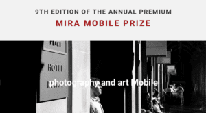 Mobile Photography / Art Competition – MIRA Mobile Prize 2020 - Open ...