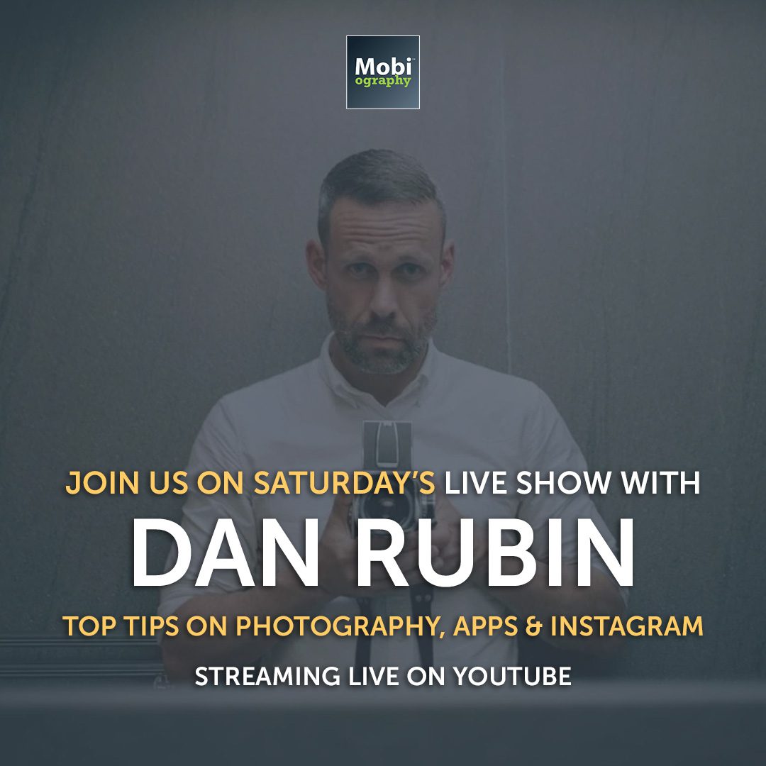 Mobiography Awards Live with Photography Dan Rubin Today